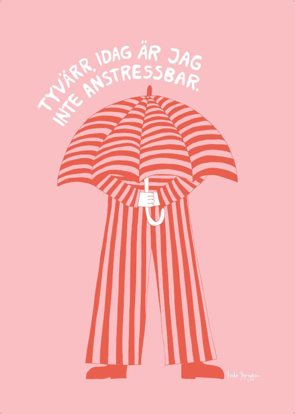 Tyvärr inte anstressar | Roliga posters | SoPosters.com
